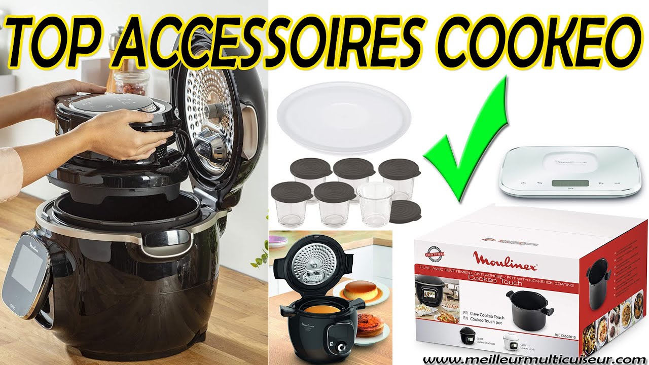 Quels Accessoires en Option pour COOKEO ? Top 6 des Articles ...
